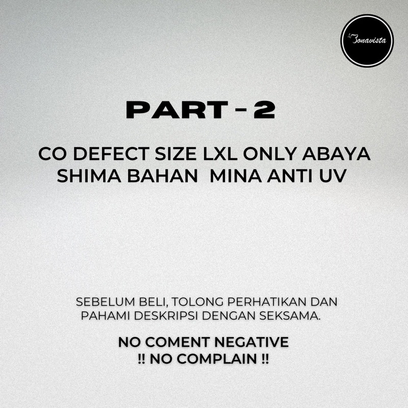 Jual Bonavista - !! DEFECT PART 2 (Size LXL) !! ABAYA SHIMA bahan MINA ANTI UV ORI SULTAN SIZE ...