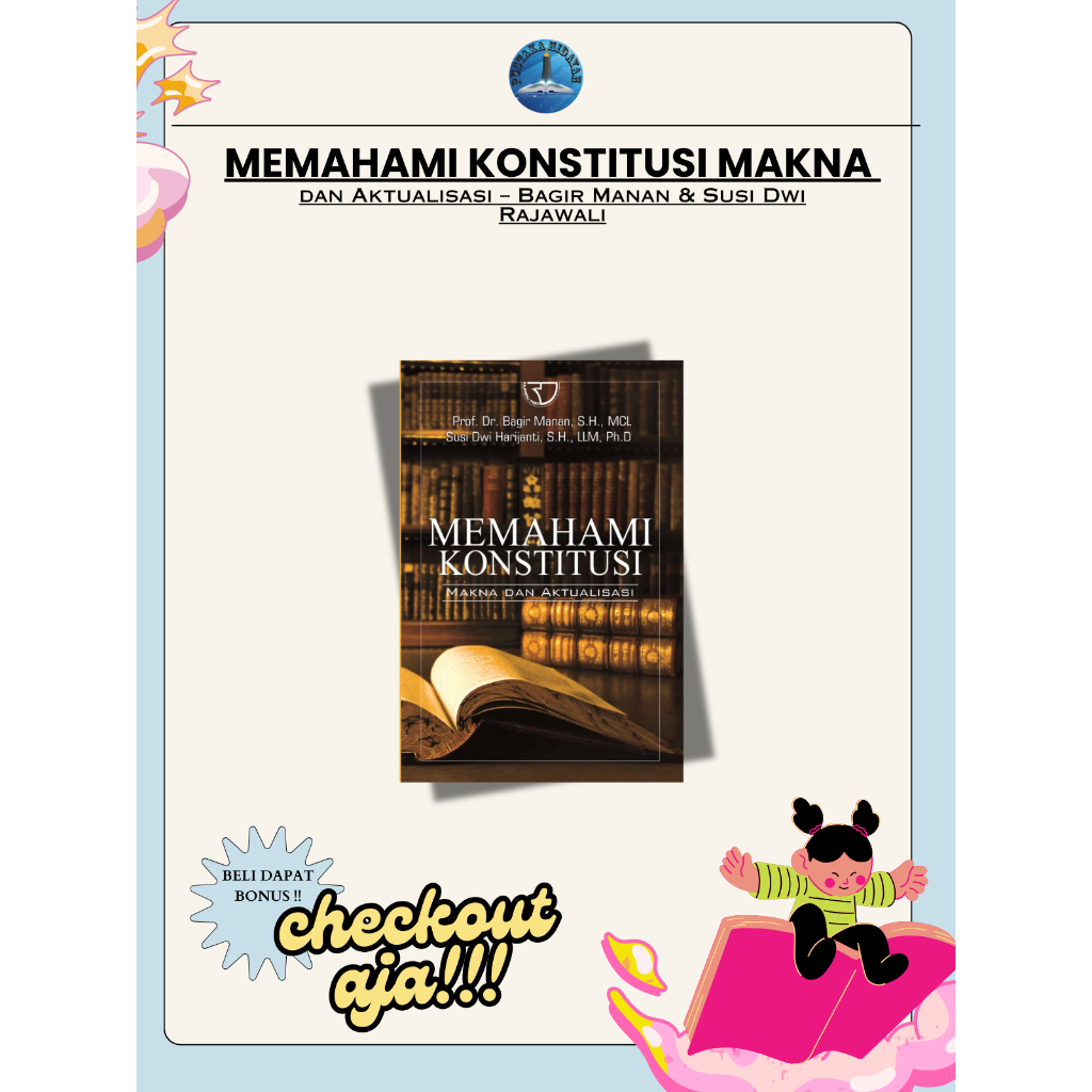 Jual Memahami Konstitusi Makna dan Aktualisasi – Bagir Manan & Susi Dwi ...