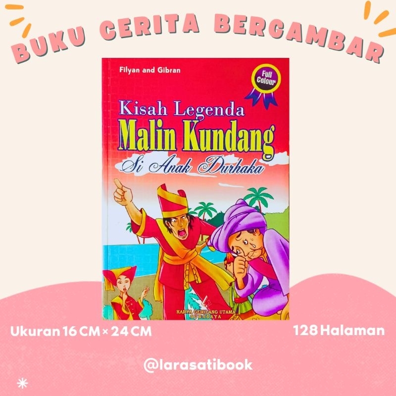 Jual BUKU CERITA BERGAMBAR/KISAH LEGENDA MALIN KUNDANG SI ANAK DURHAKA | Shopee Indonesia