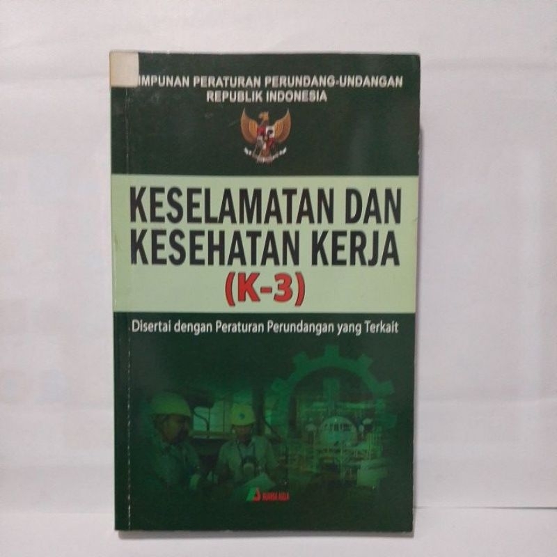 Jual Buku Himpunan Peraturan Perundang Undangan Republik Indonesia Keselamatan Dan Kesehatan ...