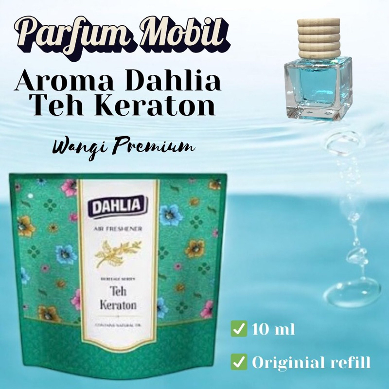 Jual Dahlia Parfum Mobil Aroma Teh Keraton | Shopee Indonesia