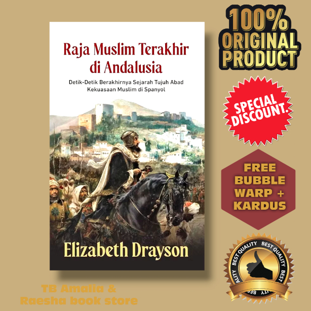 Jual Buku Raja Muslim Terakhir di Andalusia - Elizabeth Drayson ...