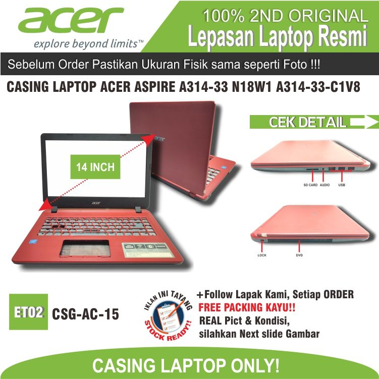 Jual ET02 CSG-AC-15 CASE CASING LAPTOP ACER ASPIRE A314-33 N18W1 A314 ...