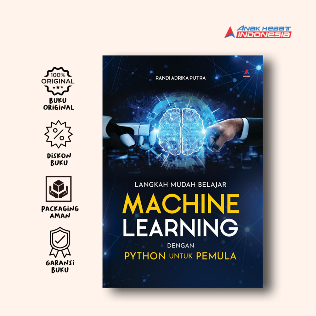 Jual Buku Langkah Mudah Belajar Machine Learning Dengan Python Untuk ... Jual Buku Langkah Mudah Belajar Machine Learning Dengan Python Untuk ...