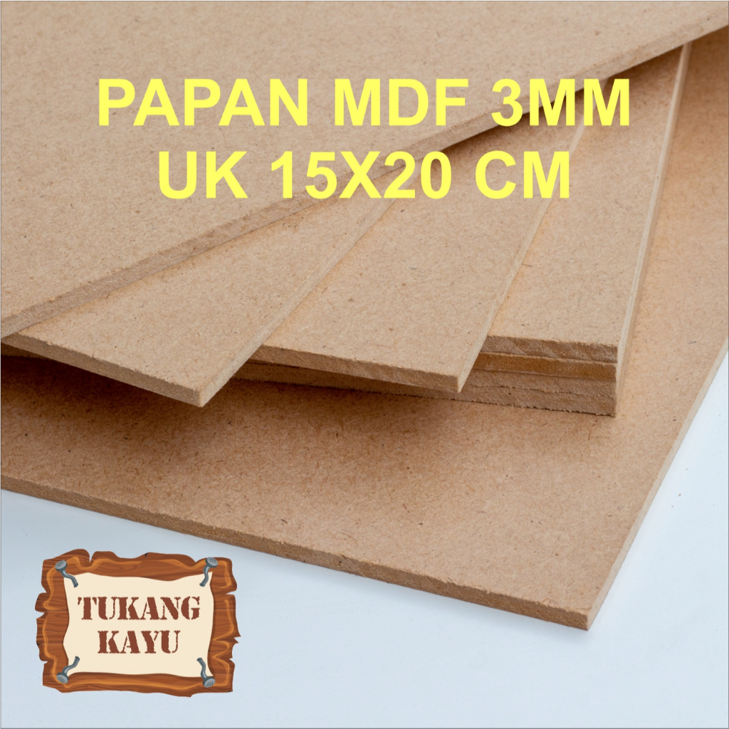 Jual Kayu Papan MDF Ketebalan 3MM Ukuran 15x20cm MDF BOARD | Shopee ...