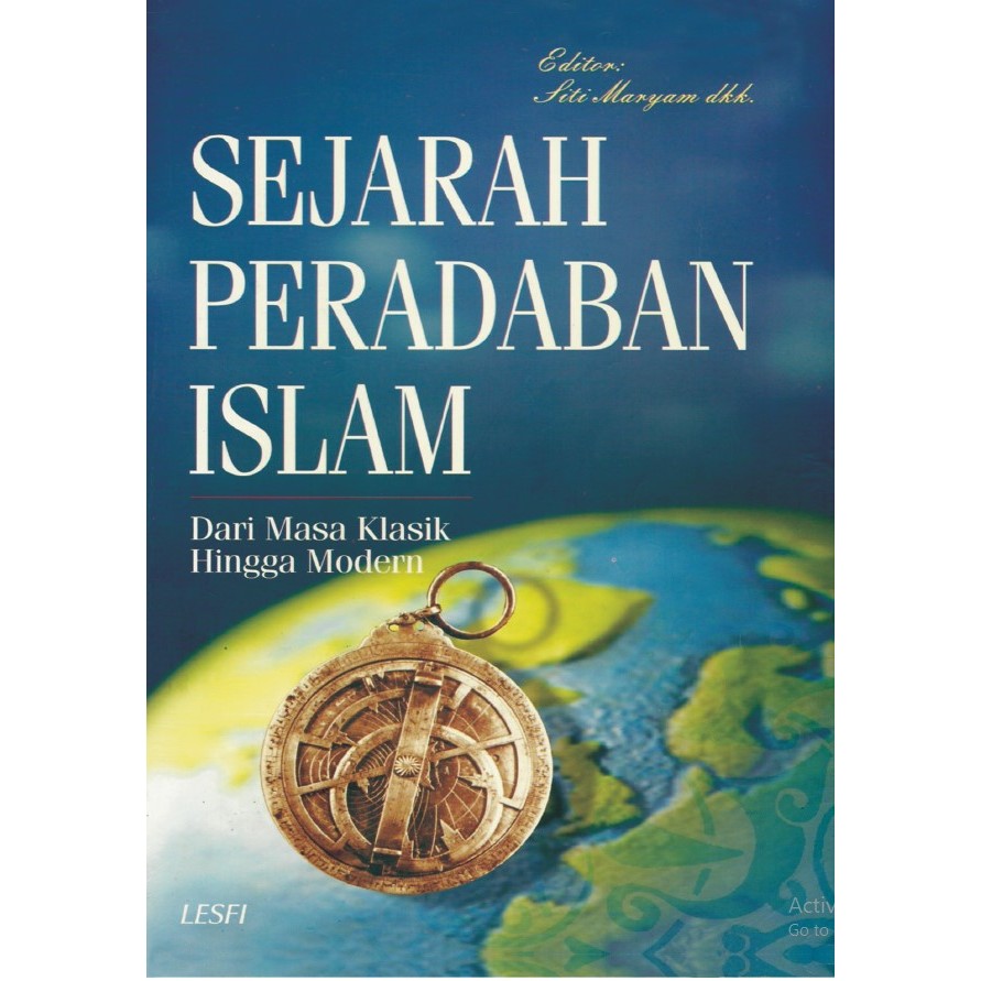 Jual SEJARAH PERADABAN ISLAM DARI MASA KLASIK HINGGA MODERN - SITI ...