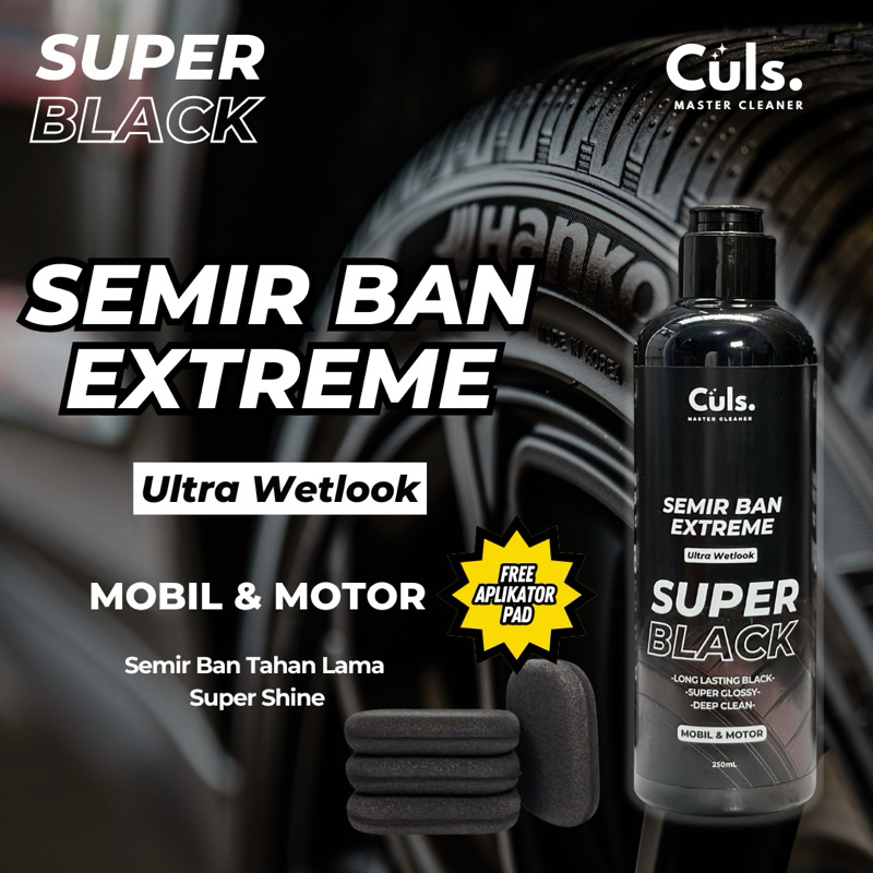 Jual Culs Semir Ban Extreme Super black Ultra Wetlook Untuk Mobil dan ...
