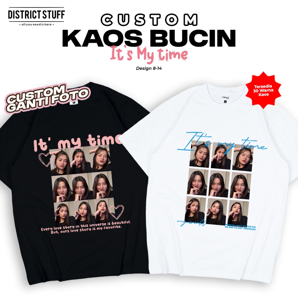 Jual Kaos Sablon Custom Foto Bucin Its My Time Pria Wanita Baju Couple ...