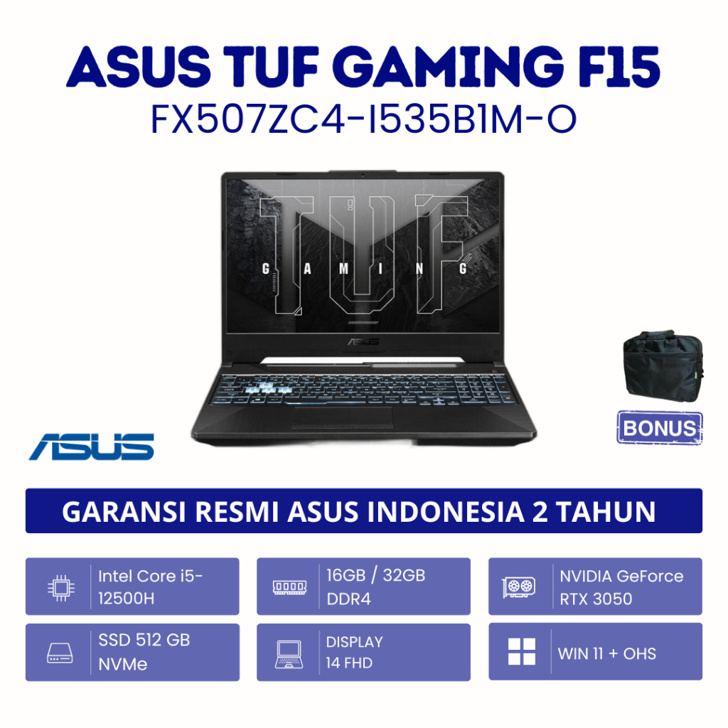 Jual ASUS TUF GAMING F15 FX507ZC4-I535B1M-O INTEL 12500H 8GB 512SSD ...
