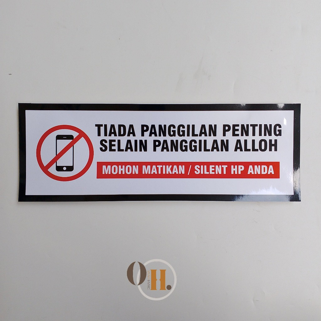 Jual Stiker Matikan HP/Silent HP Anda Didalam Masjid - Matikan HP ...