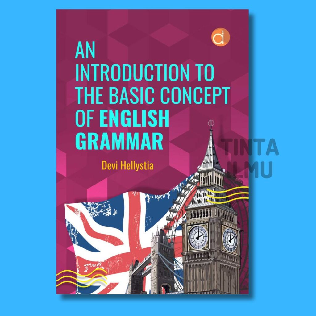Jual Buku An Introduction to The Basic Concept of English Grammar Penulis Devi Hellystia ...