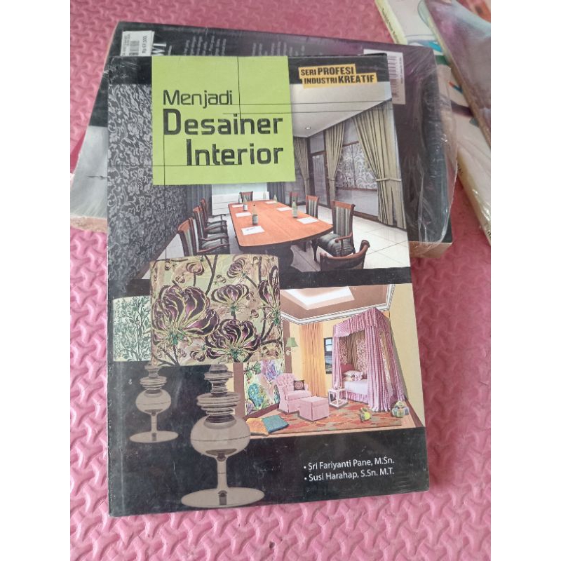 Jual Buku Seri Profesi Industri kreatif MENJADI DESAINER INTERIOR ...
