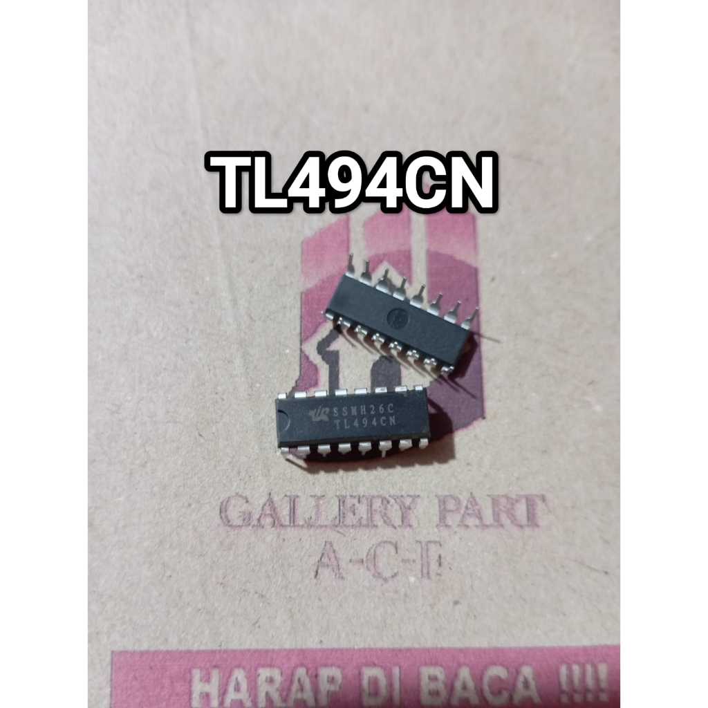 Jual IC TL494CN TL494 Original Texas DIP 16 | Shopee Indonesia