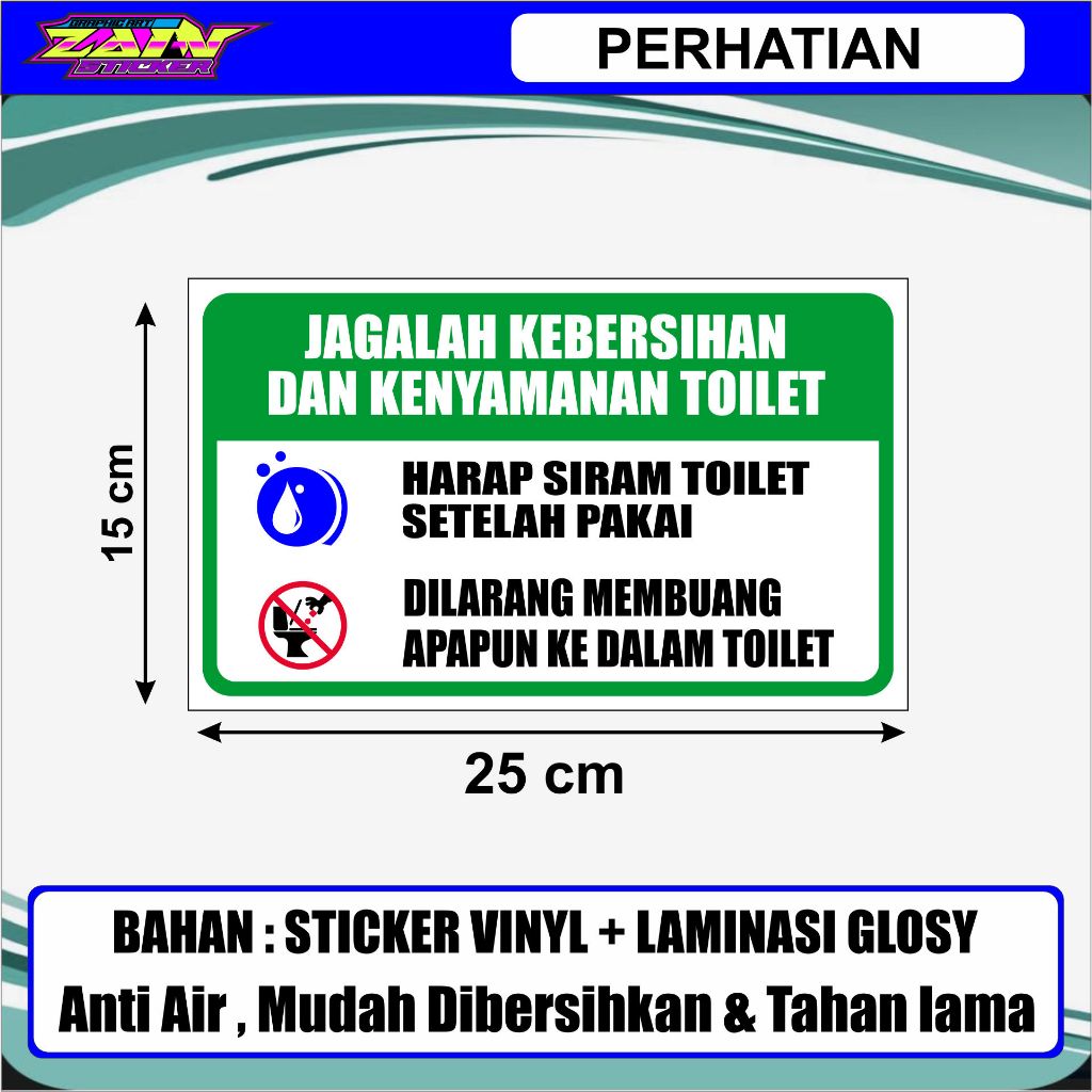 Jual STICKER PERINGATAN JAGALAH KEBERSIHAN & KENYAMANAN TOILET | BAHAN ...