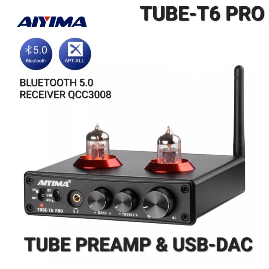 Jual AIYIMA TUBE-T6 PRO Tube Preamp w USB-DAC & BT 5.0 Receiver QCC3008 | Shopee Indonesia