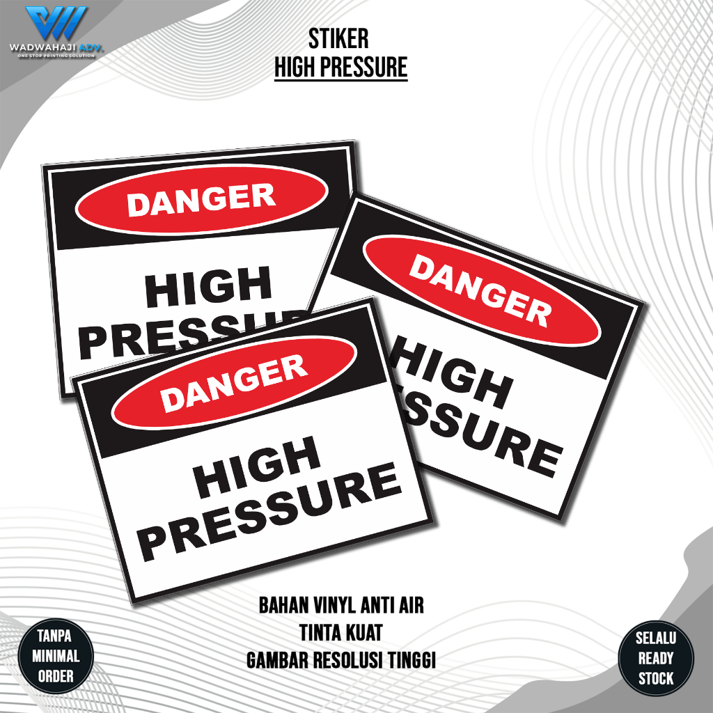 Jual Stiker High Pressure | Stiker peringatan berbahaya | Sticker ...