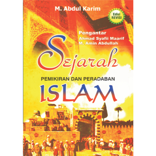 Jual SEJARAH PEMIKIRAN DAN PERADABAN ISLAM - ABDUL KARIM | Shopee Indonesia