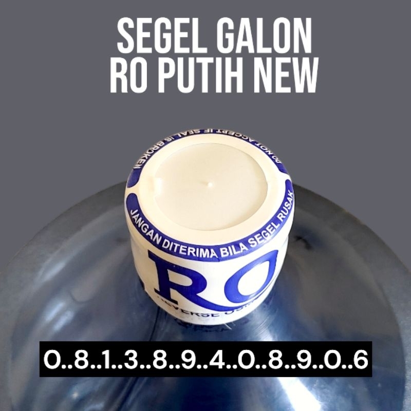 Jual Segel Galon RO Putih New Tulisan Biru 200 Pcs | Shopee Indonesia