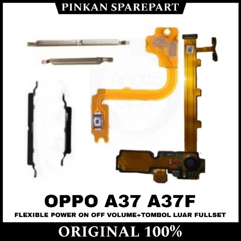 Jual TOMBOL SET + FLEXIBLE ON OFF VOLUME + CAS CHARGER OPPO A37/A37F NEO 9 SATU SET ORIGINAL ...