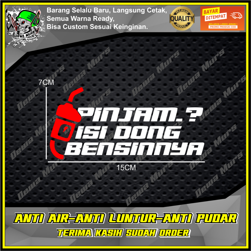 Jual Cutting Sticker PINJAM? ISI DONG BENSINNYA Sticker Cocok Buat ...