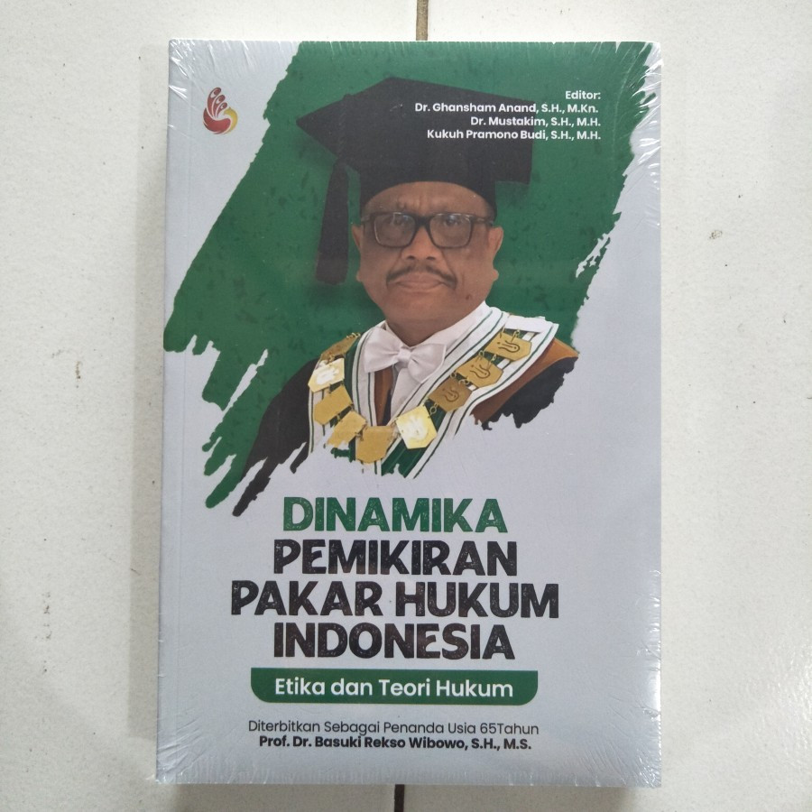 Jual Buku Dinamika Pemikiran Pakar Hukum Indonesia: Etika dan Teori ...