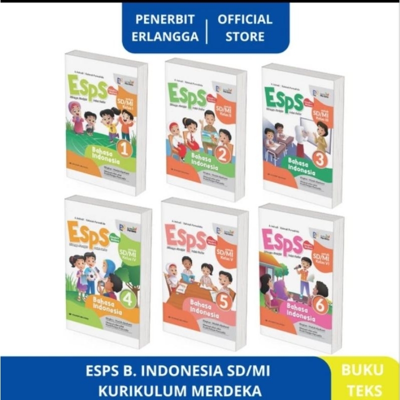 Jual ERLANGGA: BUKU ESPS BAHASA INDONESIA UNTUK SD/MI KELAS 1 2 3 4 5 6 KURIKULUM MERDEKA ...