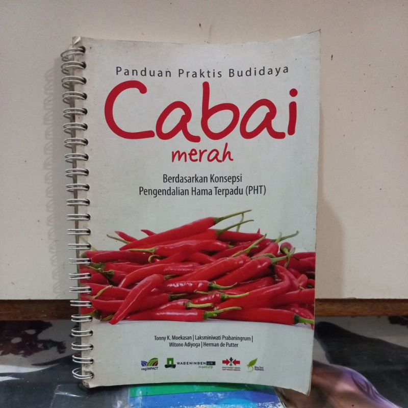 Jual Buku Pertanian - Panduan Praktis Budidaya Cabai Merah Berdasarkan Konsepsi Pengendalian ...