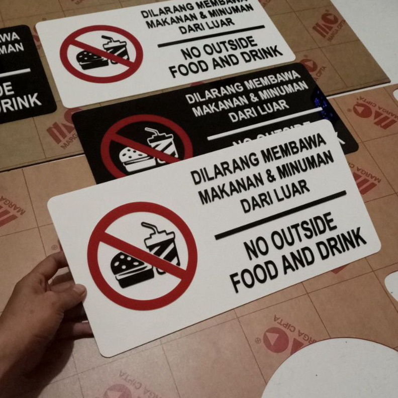 Jual Gratis Barang Sign In Dilarang Membawa Makanan Minuman Dari Luar ...