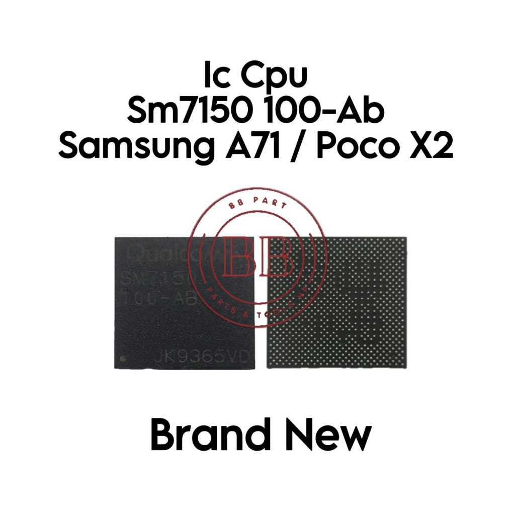 Jual IC CPU SM7150 100-AB / SM7150 100-AB / Samsung Galaxy A71 / Poco ...