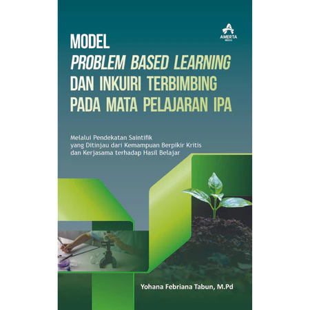 Jual BUKU MODEL PROBLEM BASED LEARNING DAN INKUIRI TERBIMBING PADA MATA ...