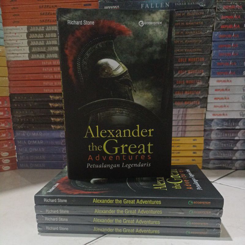 Jual BUKU NOVEL SASTRA / BACAAN MEMOAR SEJARAH / ALEXANDER THE GREAT ADVENTURES / PETUALANGAN ...