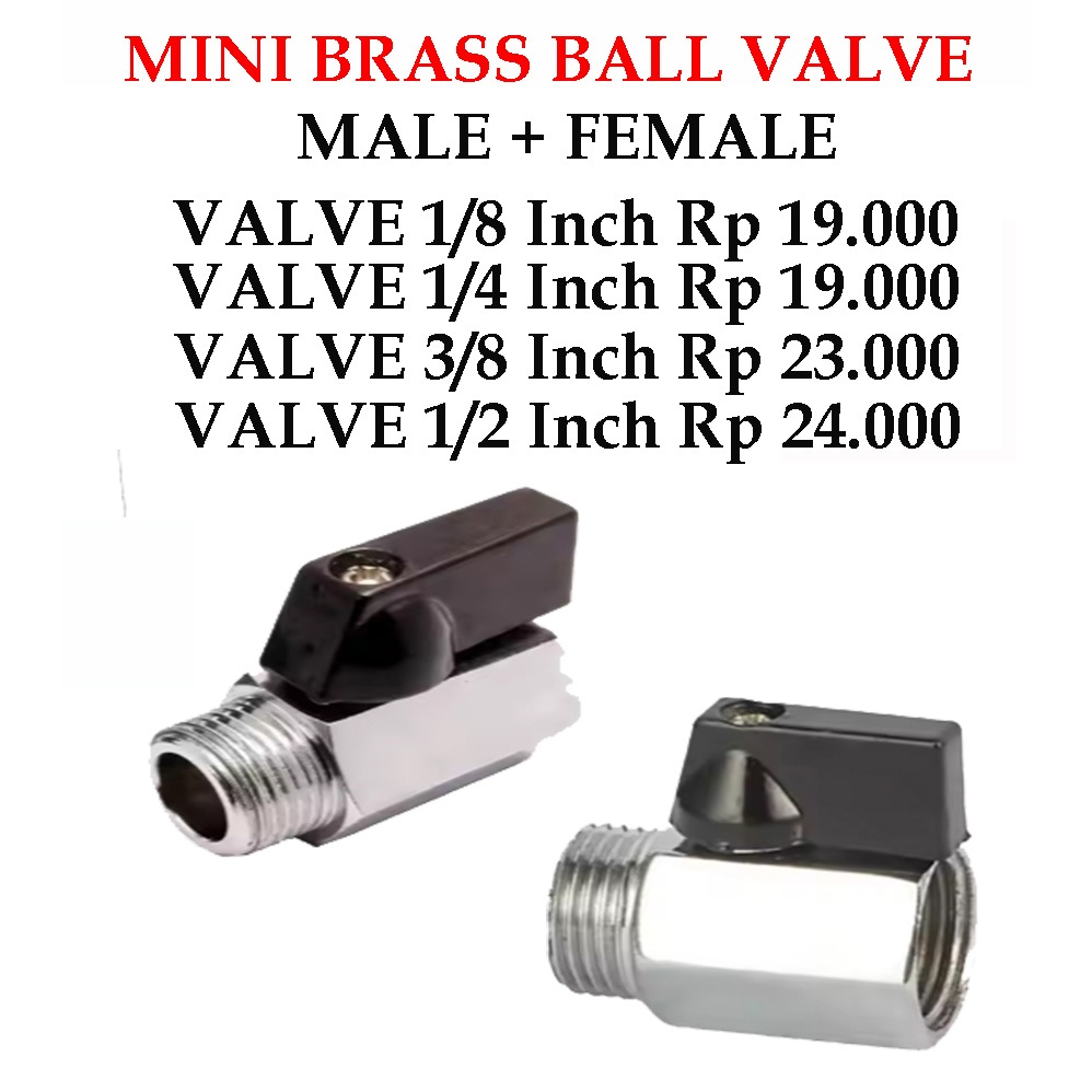 Jual Mini Ball Valve 1/8" 1/4" 3/8" 1/2" Inch Stop Kran male female brass M-F Stop Kran Drat ...