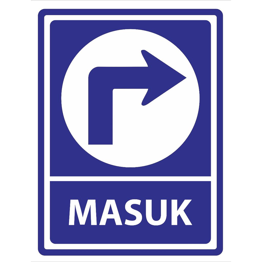 Jual Sign/Rambu Masuk Panah Belok Kanan ukuran 40X30cm Bahan ACP 3mm ...