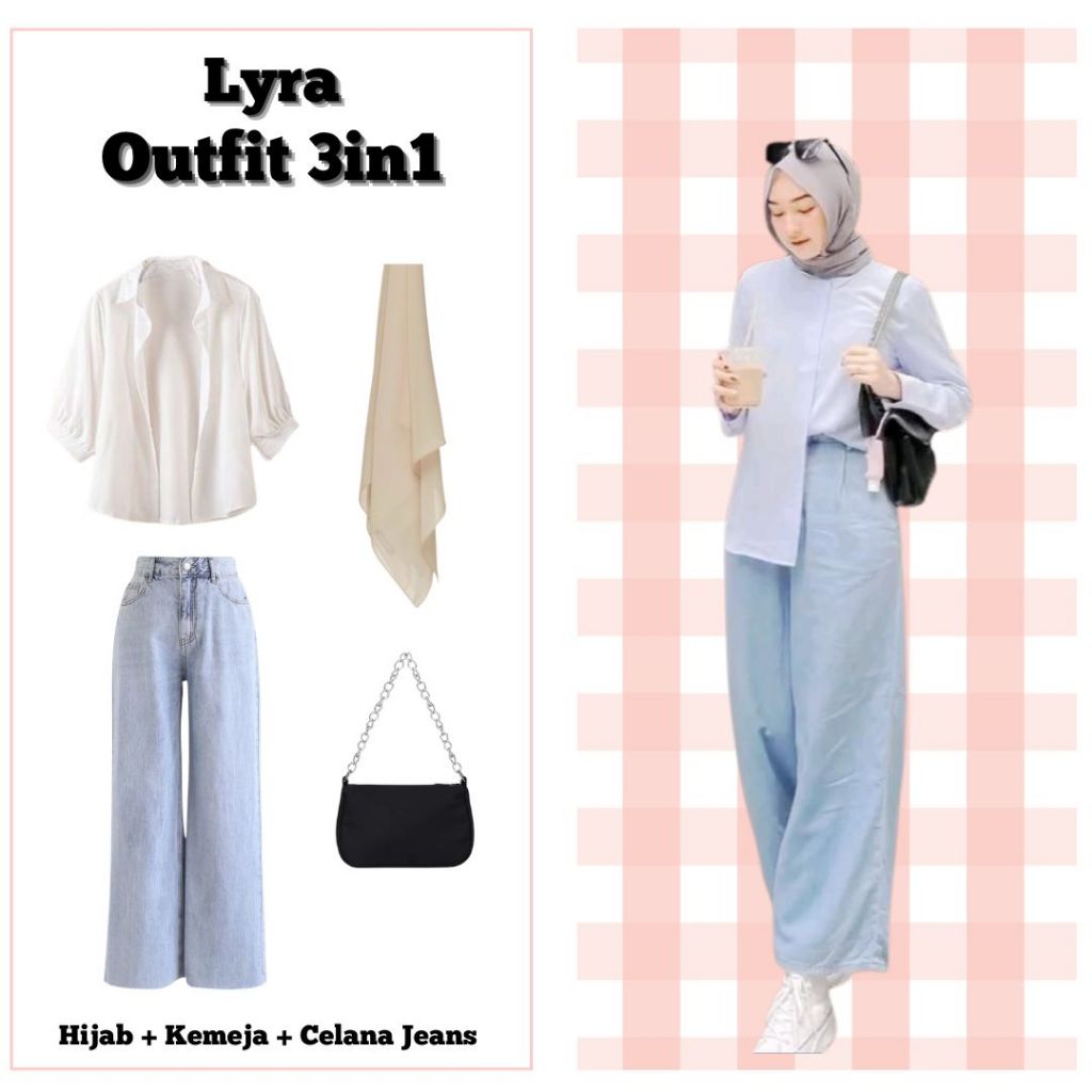 Jual One set Lyra setelan 3in1 ( Hijab + Kemeja + Celana Jeans ) OOTD Outfit Wanita Kerja Kampus ...