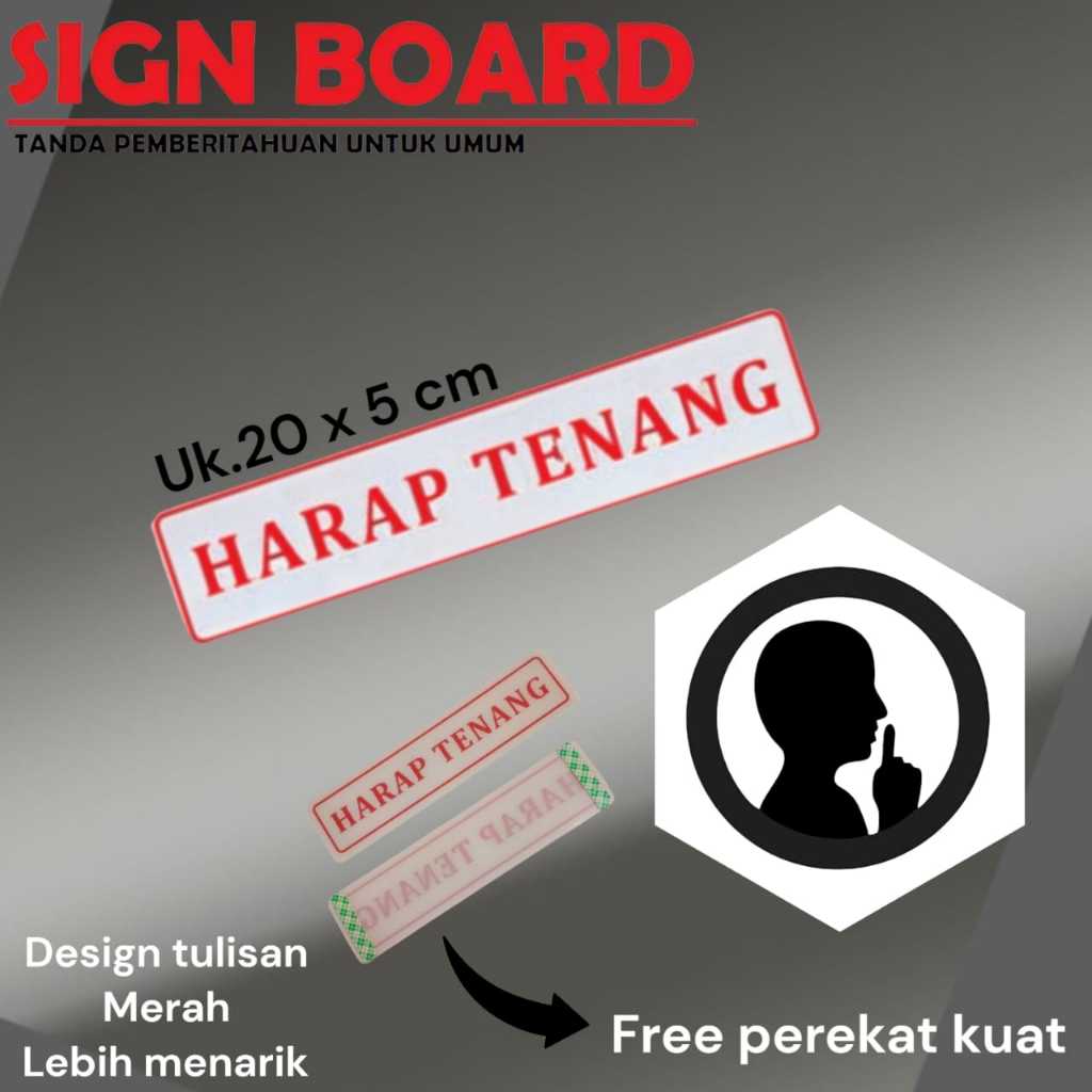 Jual sign label tulisan ( MERAH ) HARAP TENANG petunjuk papan tanda ...