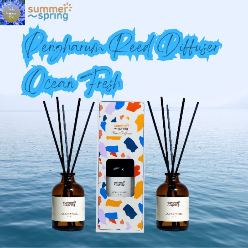 Jual Pengharum Reed Diffuser Ocean Fresh Summer Spring 40 ml | Shopee Indonesia