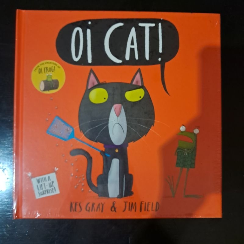 Jual Oi Cat! Oi Frog and Friends - Kes Gray & Jim Field [Picture Story ...
