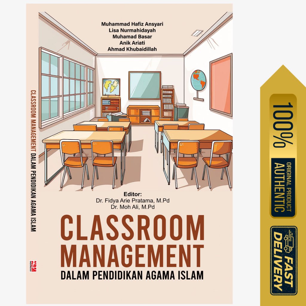 Jual Buku Classroom Management dalam Pendidikan Agama Islam (108) by Muhammad Hafiz Ansyari ...