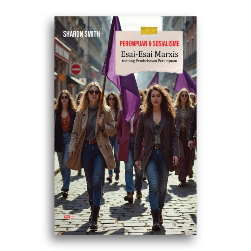 Jual Buku Perempuan dan Sosialisme Esai-Esai Marxis tentang Pembebasan Perempuan Sharon Smith ...