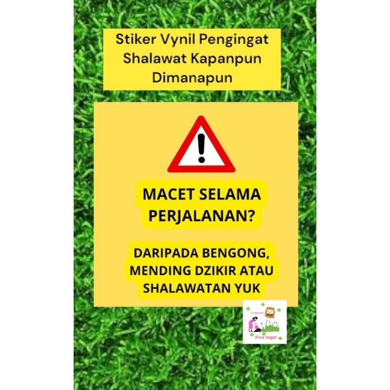 Jual Stiker Vynil Pengingat Shalawat Kapanpun Dimanapun Macet Di Jalan ...