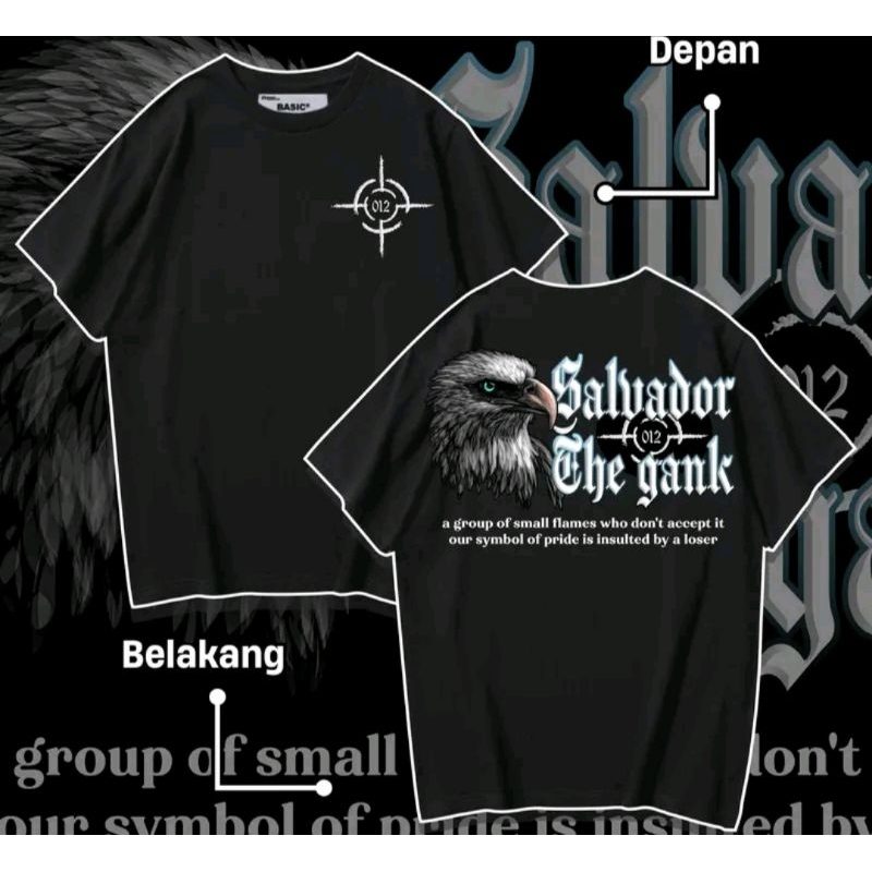 Jual KAOS SALVADOR 012 THE GANK DTF GAMBAR ELANG | Shopee Indonesia