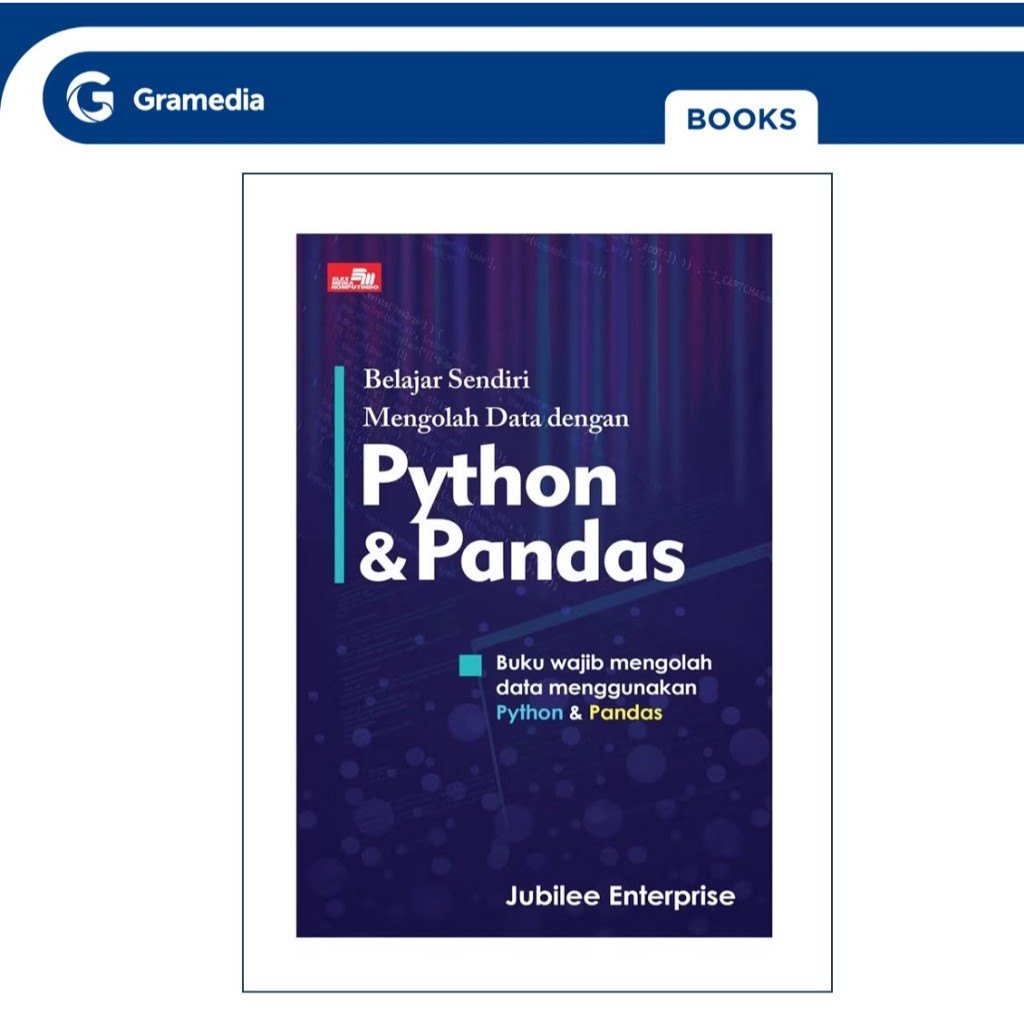 Jual Gramedia GTC- Belajar Sendiri Mengolah Data Dengan Python Dan Pandas | Shopee Indonesia