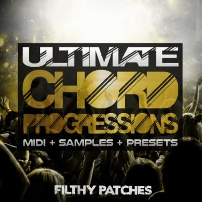 Jual Filthy Patches - Ultimate Chord Progressions (WAV, MIDI, SYNTH ...