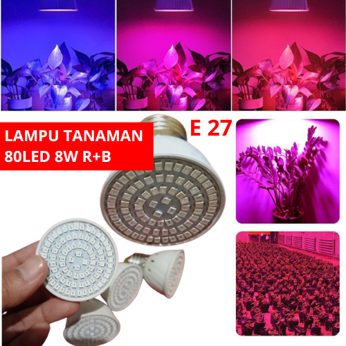 Jual Lampu Tanaman 8w LED Plant Grow Light, 80 LED R+B, 2835 SMD E27 | Shopee Indonesia