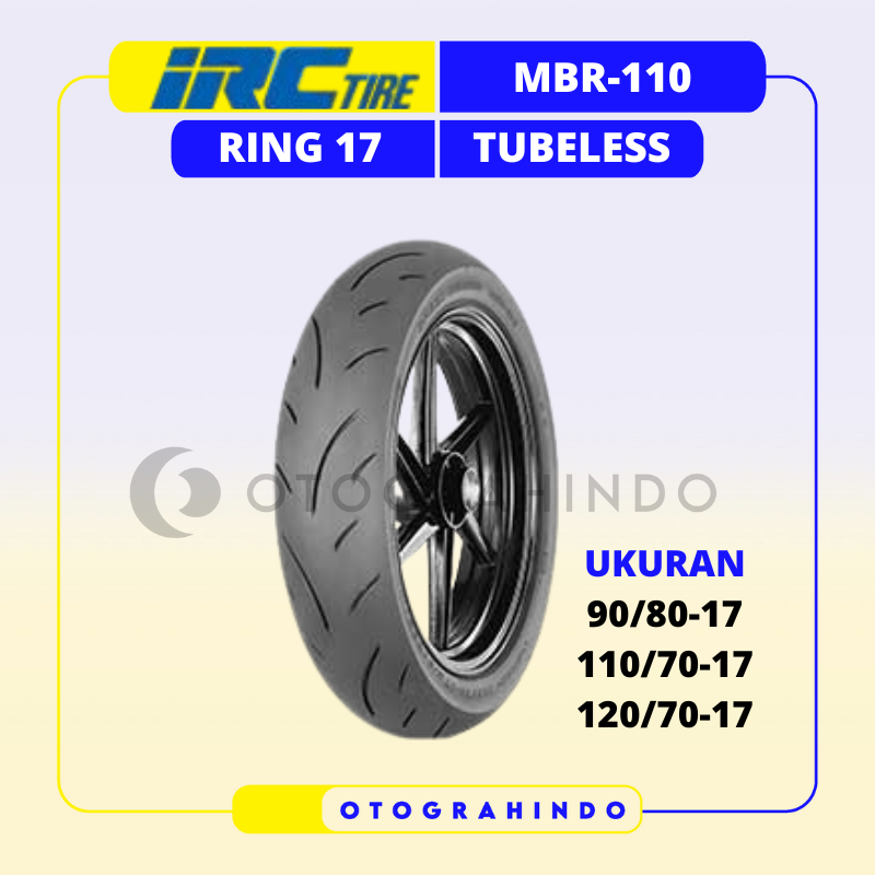 Jual BAN LUAR SEPEDA MOTOR IRC MBR110 UKURAN 90/80 110/70 120/70 140/70 ...
