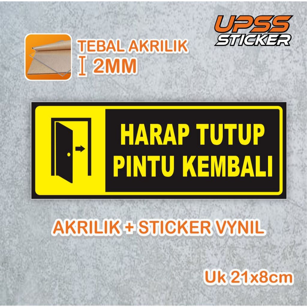 Jual Papan Akrilik | Sign Board Acrylic | Akrilik | Harap Tutup Pintu ...