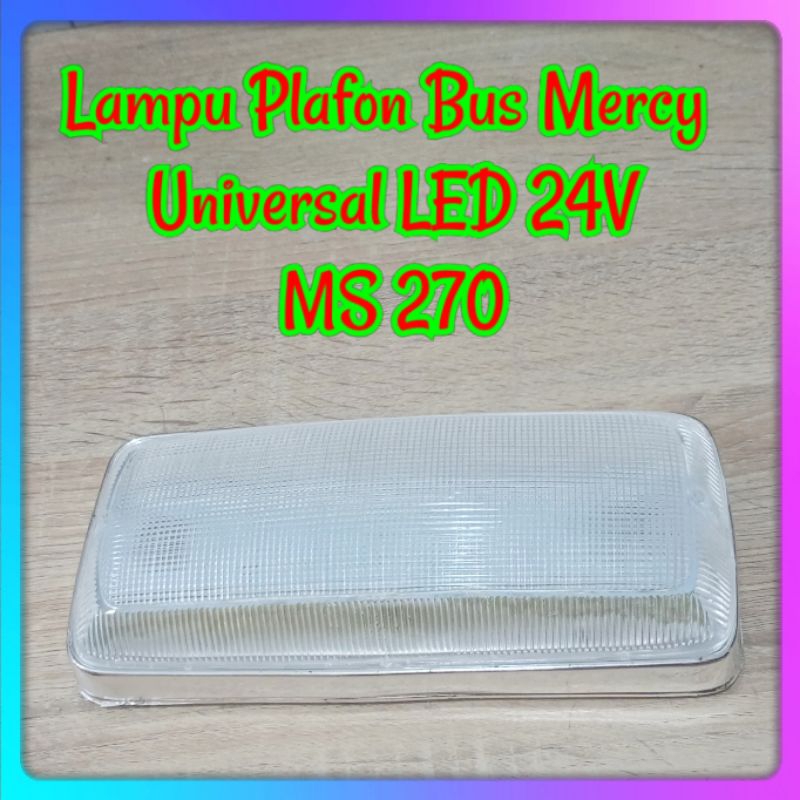 Jual LAMPU PLAFON / LAMPU CABIN BUS MERCY / UNIVERSAL LED 24V | Shopee ...