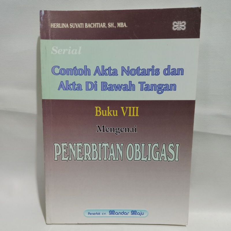 Jual Buku Serial Contoh Akta Notaris Dan Akta Di Bawah Tangan Buku Vll ...