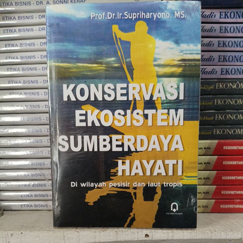 Jual buku konservasi ekosistem sumberdaya Hayati. di wilayah pesisir dan laut tropis | Shopee ...