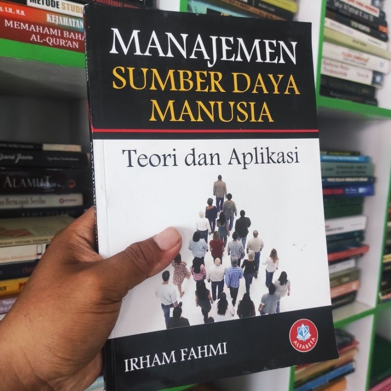 Jual (ORI) buku manajemen sumber daya manusia teori dan aplikasi - Irham fahmi | Shopee Indonesia